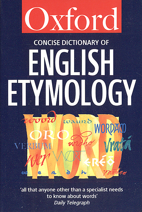 Oxford Concise Dictionary of English Etymology